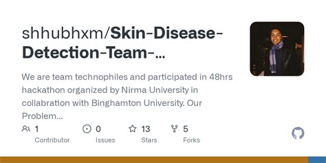 GitHub Shhubhxm Skin Disease Detection Team Technophile We Are Team Technophiles And