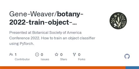Github Gene Weaverbotany 2022 Train Object Classifier Presented At