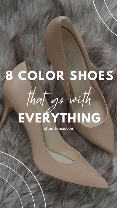 8 Color Shoes That Go With Everything Beige Shoes Heels Dress Shoes