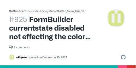 Formbuilder Currentstate Disabled Not Effecting The Color For Some