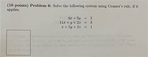 Solved 10 ﻿points ﻿problem 6 Solve The Following System