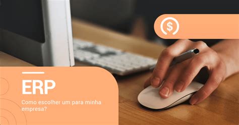 Bom Controle Como Escolher Um ERP Para Minha Empresa