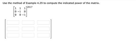 Solved Use The Method Of Example 429 To Compute The Indicated Power