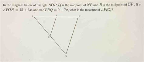solved in the diagram below of triangle nop q is the midpoint of