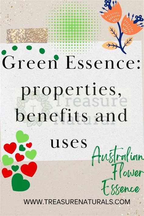 Green Essence Properties Benefits And Uses Australian Flower Essence