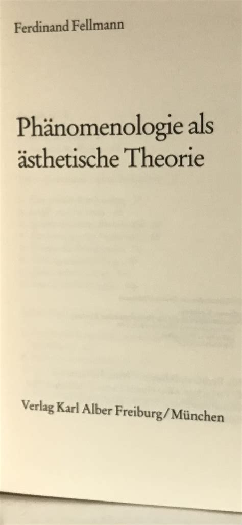 Phänomenologie als ästhetische Theorie by Fellmann Ferdinand As New Hardcover st