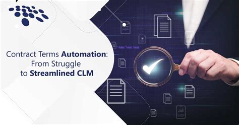 Contract Terms Automation From Struggle To Streamlined CLM