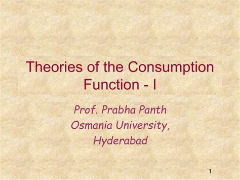 Theories Of The Consumption Function 1 Ppsx