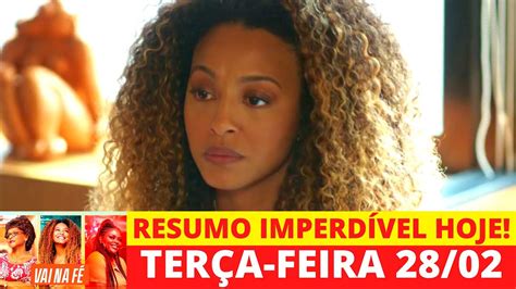 VAI NA FÉ Capítulo de Terça feira 28 02 Resumo da Novela Vai na Fé