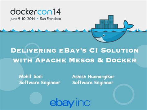 Delivering Paypals Ci Solution With Apache Mesos And Docker Ashish Hunnargikar Architect