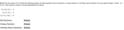 Solved Determine The Values Of A For Which The Following Chegg