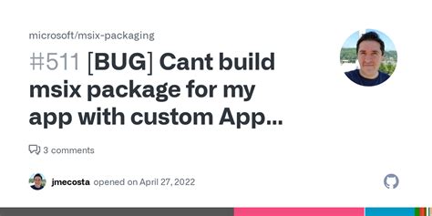 BUG Cant Build Msix Package For My App With Custom App Wpf Issue Microsoft Msix