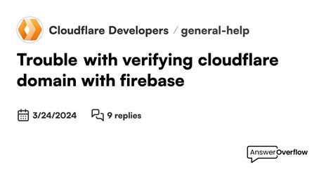 Trouble With Verifying Cloudflare Domain With Firebase Cloudflare