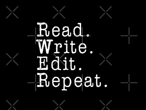 Read Write Edit Repeat By Teesaurus Redbubble