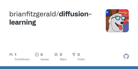 Github Brianfitzgeralddiffusion Learning
