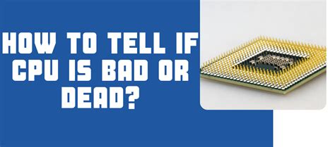 How Do I Know If My Cpu Is Bad
