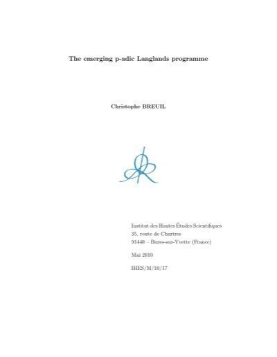 The Emerging P Adic Langlands Programme Ihes