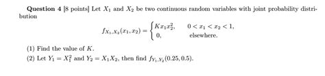 Solved Question 8 Points Let X1 And X2 Be Two Continuous Random