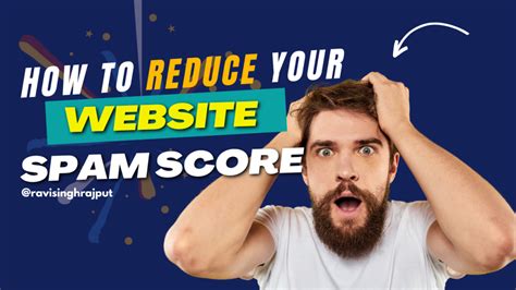 How To Reduce Your Website Spam Score