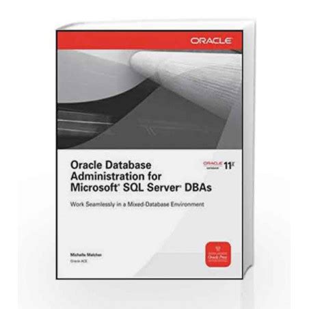 Oracle Database Administration For Microsoft SQL Server DBAs By Buy