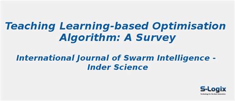 Teaching Learning Based Optimisation Algorithm A Survey S Logix