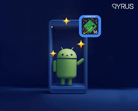 Android 16 Production Release Testing On Real Devices Qyrus
