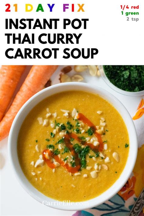 21 Day Fix Thai Carrot Curry Soup Carrie Elle