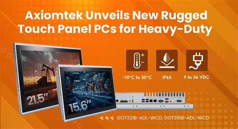 New Rugged Touch Panel Pcs For Heavy Duty Industries 🚧 Axiomtek Uk