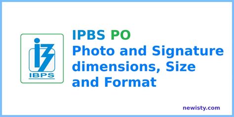 Ibps Po Photograph And Signature Size Documents Dimensions And Format