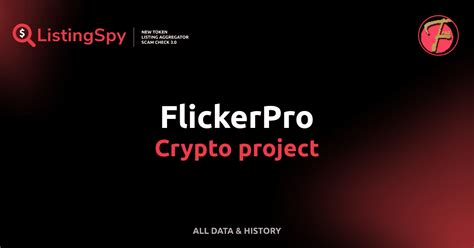 Flickerpro Crypto Project On Listingspy Listingspy