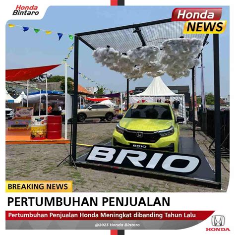 Penjualan Honda Meningkat Dibanding Tahun Lalu Honda Bintaro