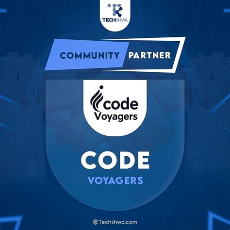 Techkhwa Codevoyagers Communitypartnership Techcommunity Code