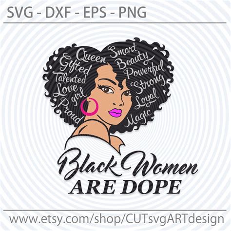 Black Woman Svg Black Women Are Dope Svg Png Dxf Eps Afro Etsy