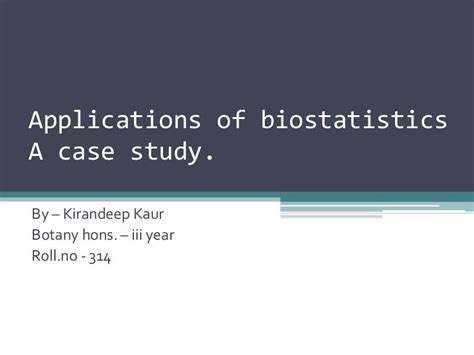 applications of biostatistics