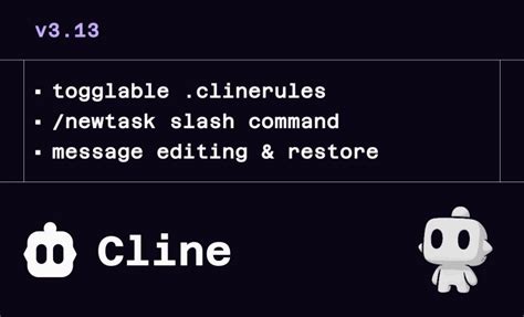 Cline V313 Is Live Heres Whats New 🧵↓ Clinerules Command Center