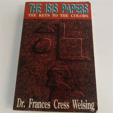 The Isis Papers By Frances Cress Welsing