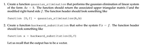 1 Create A Function Gaussianelimination That