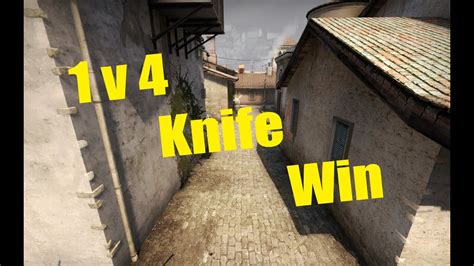 Csgo 1v4 Knife Win Youtube