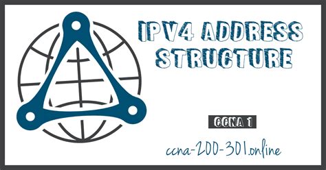 Ipv4 Address Structure Ccna 200 301