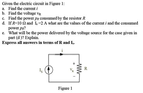 Solved Given The Electric Circuit In Figure A Find The Chegg