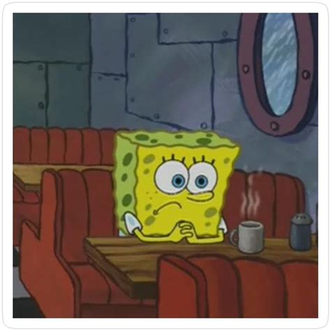 Spongebob All Alone Sticker In 2025 Spongebob Meme Template Funny Images