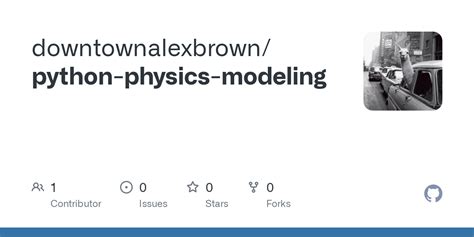 Github Downtownalexbrownpython Physics Modeling
