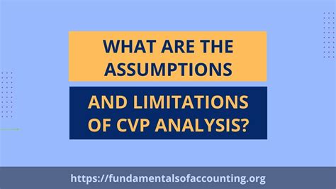What Are The Assumptions And Limitations Of Cvp Analysis
