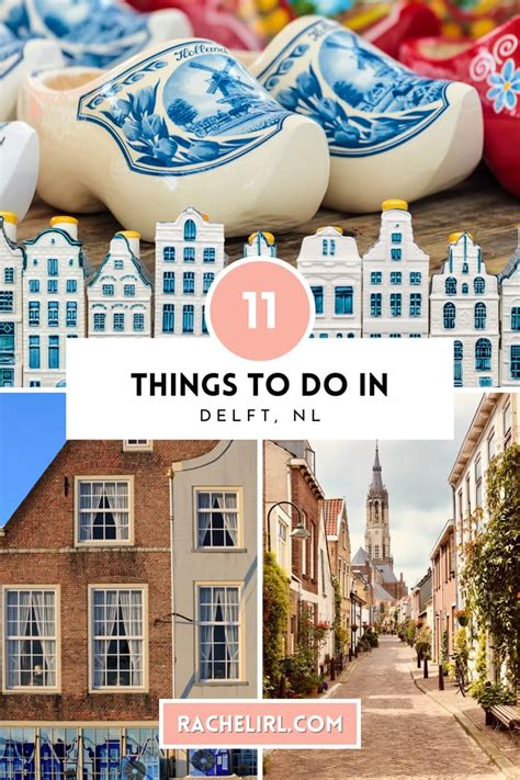 11 Things To Do In Delft Perfect Day Trip Itinerary 2025