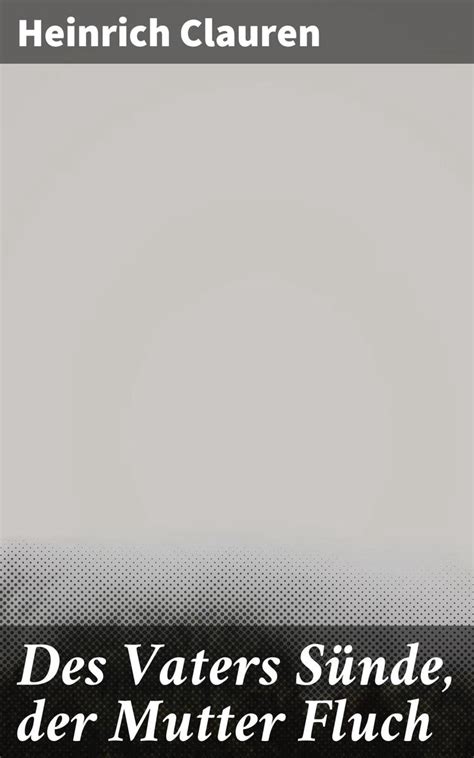 Des Vaters Sünde der Mutter Fluch ebook Heinrich Clauren Boeken bol