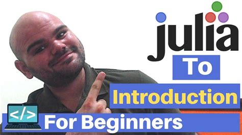 Julia Programming Language Julialang For Beginners Youtube