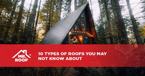 10 Types Of Roofs You May Not Know About Mr Roof