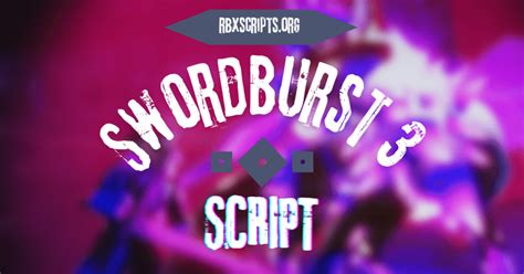Swordburst 3 Script RBX Scripts