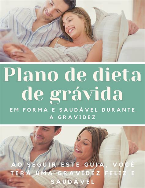 Plano De Dieta De Grávida Em Forma E Saudável Durante A Gravidez By