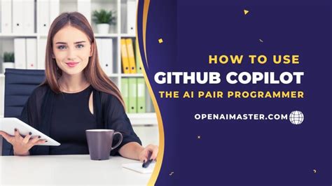 How To Use Github Copilot The Ai Pair Programmer